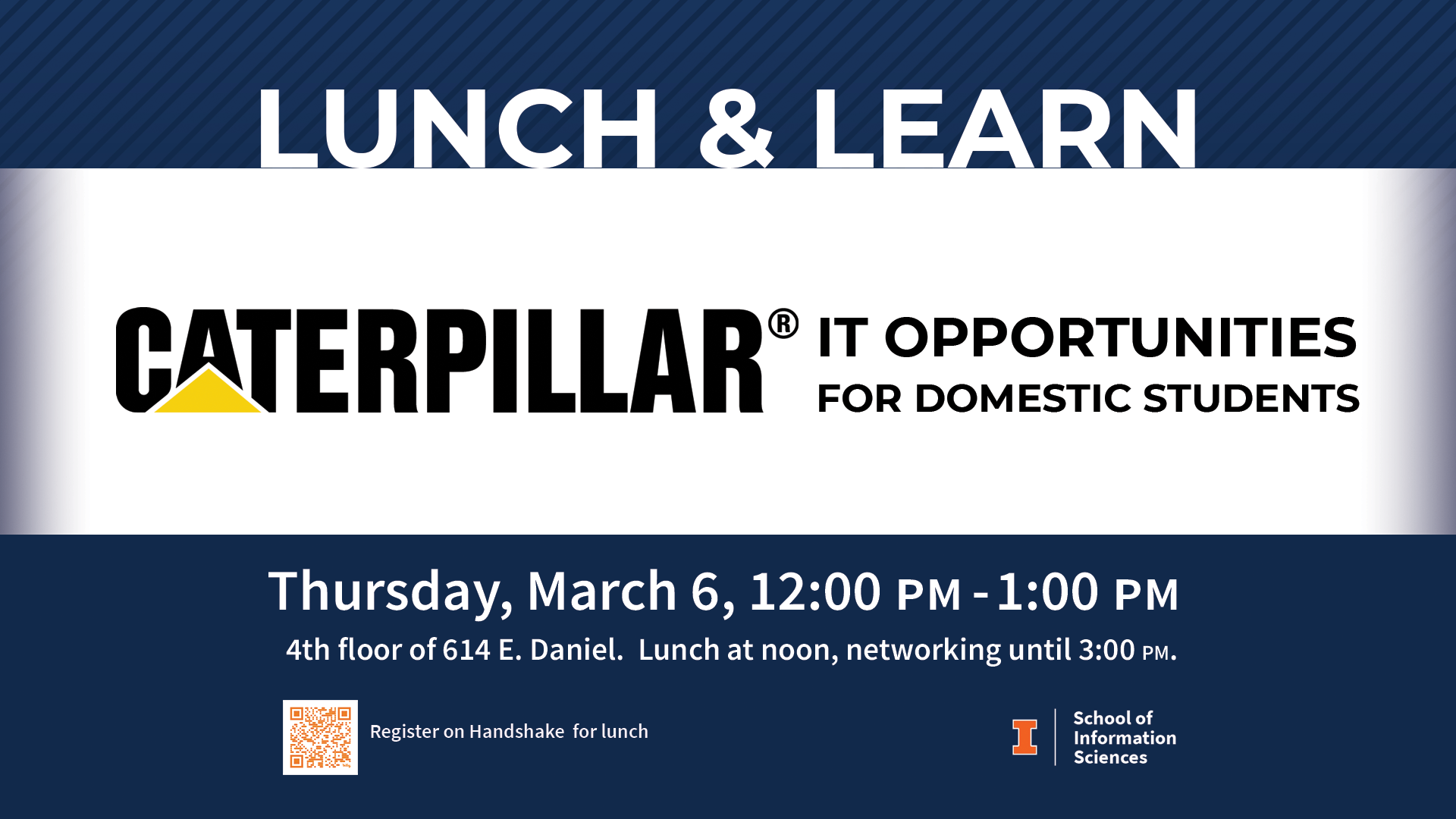 Lunch & Learn with Caterpillar: IT Opportunities for Domestic Students ...