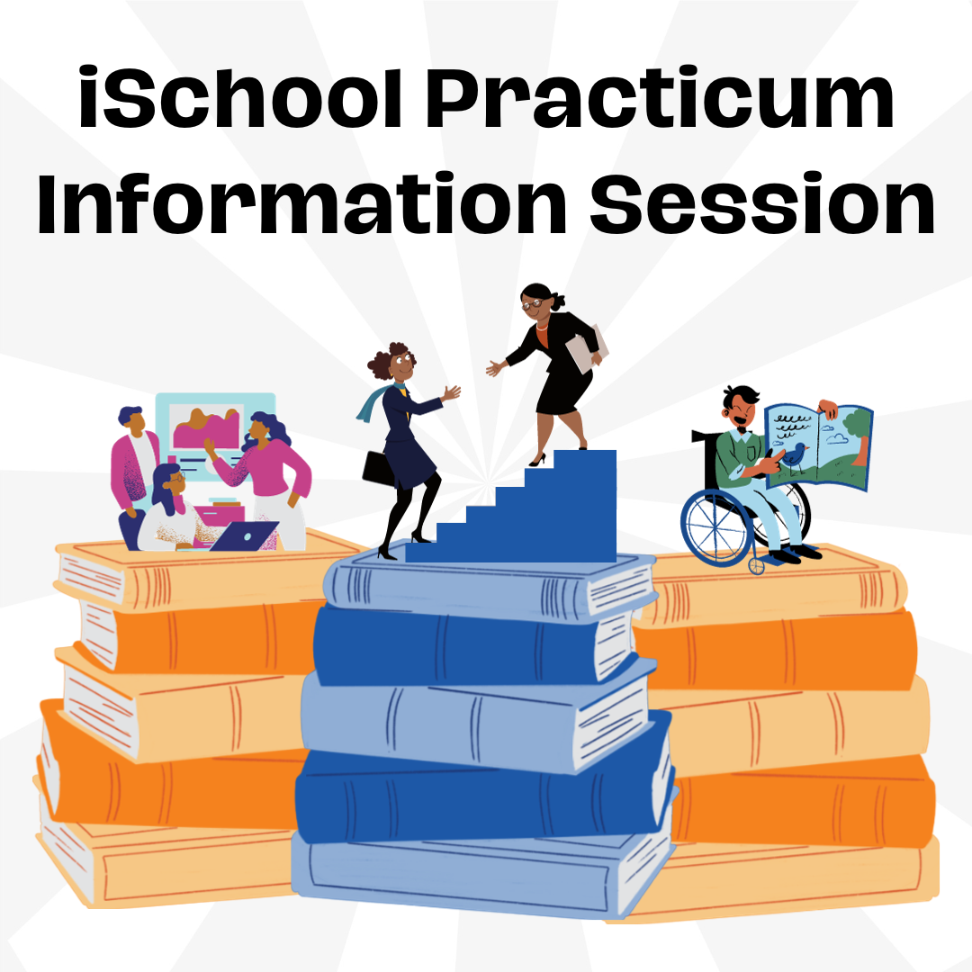 Practicum Information Session | School of Information Sciences