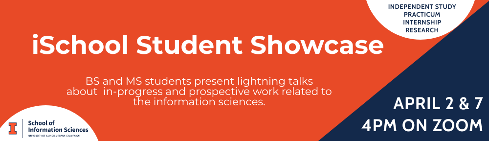 iSchool Student Showcase 2021 | School of Information Sciences